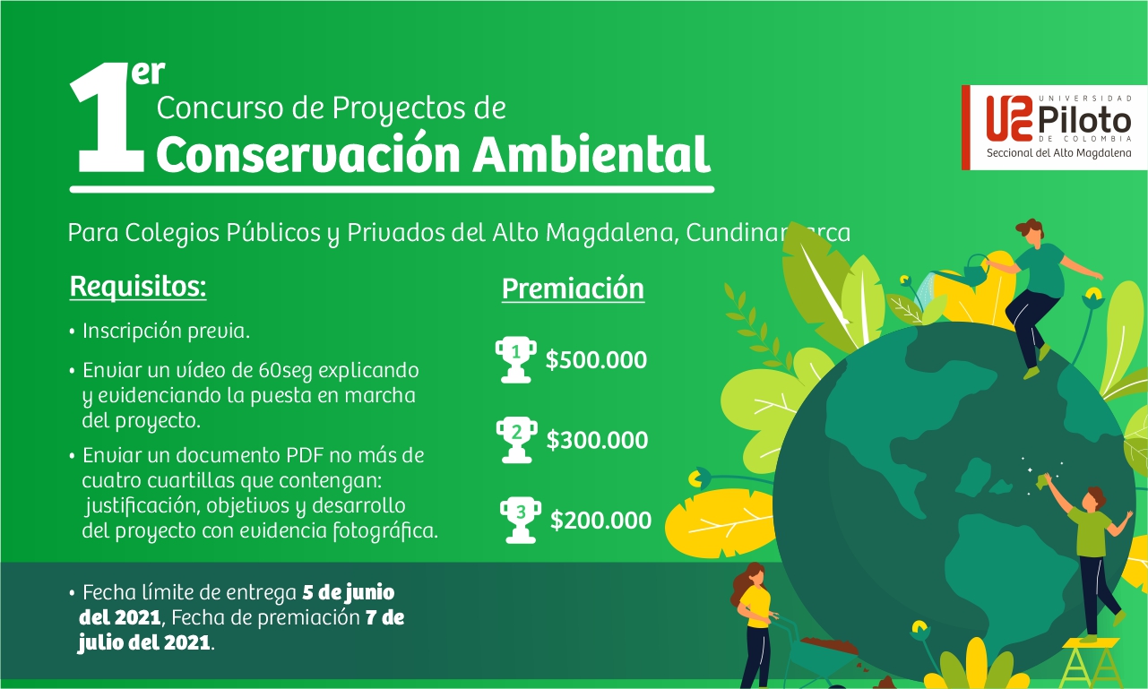 1er Concurso de Proyectos de Conservación Ambiental - Universidad Piloto de Colombia